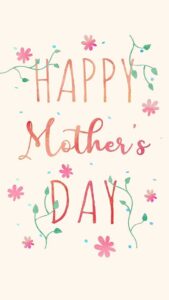The Most Lovely Mother's Day Wallpapers for iPhone - The Mood Guide